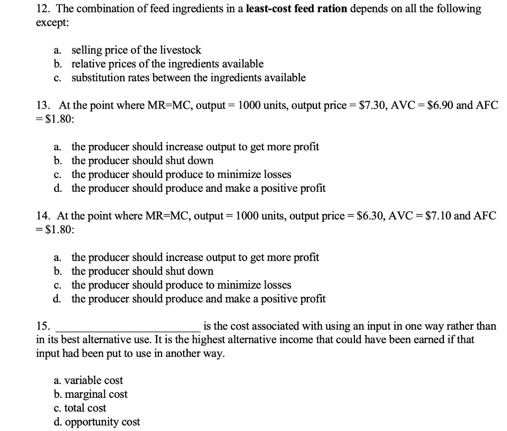 Solved 12. The combination of feed ingredients in a | Chegg.com