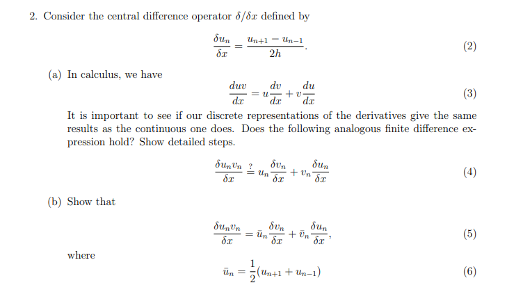 Solved 2. Consider the central difference operator 8/8x | Chegg.com