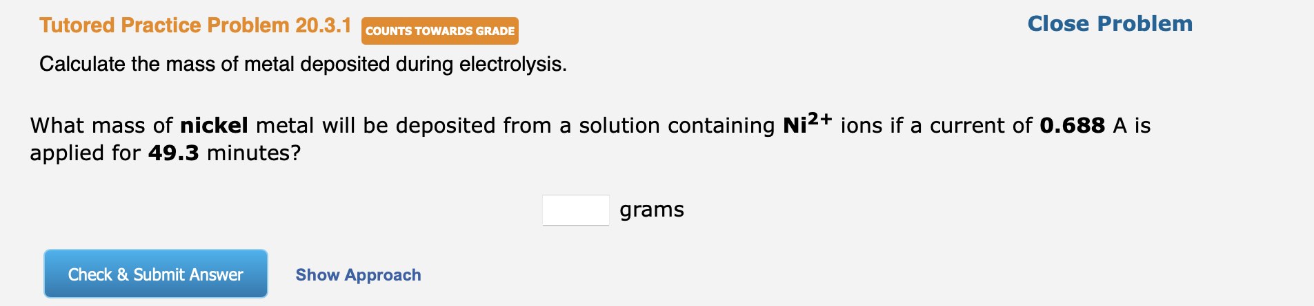 Solved Tutored Practice Problem 20.3.1 COUNTS TOWARDS GRADE | Chegg.com