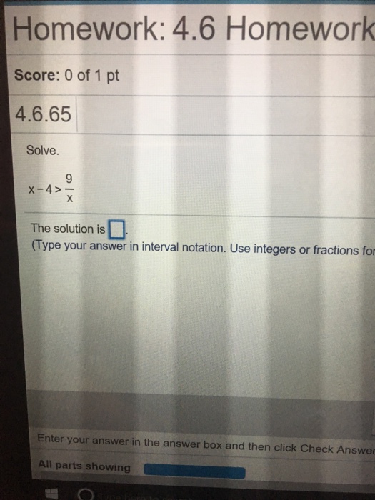Solved Solve. x - 4 > 9/x The solution is (Type your | Chegg.com