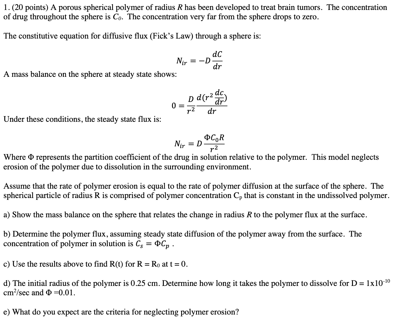 Solved 1. (20 points) A porous spherical polymer of radius R | Chegg.com