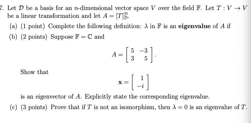 Solved 7. Let D be a basis for an n-dimensional vector space | Chegg.com