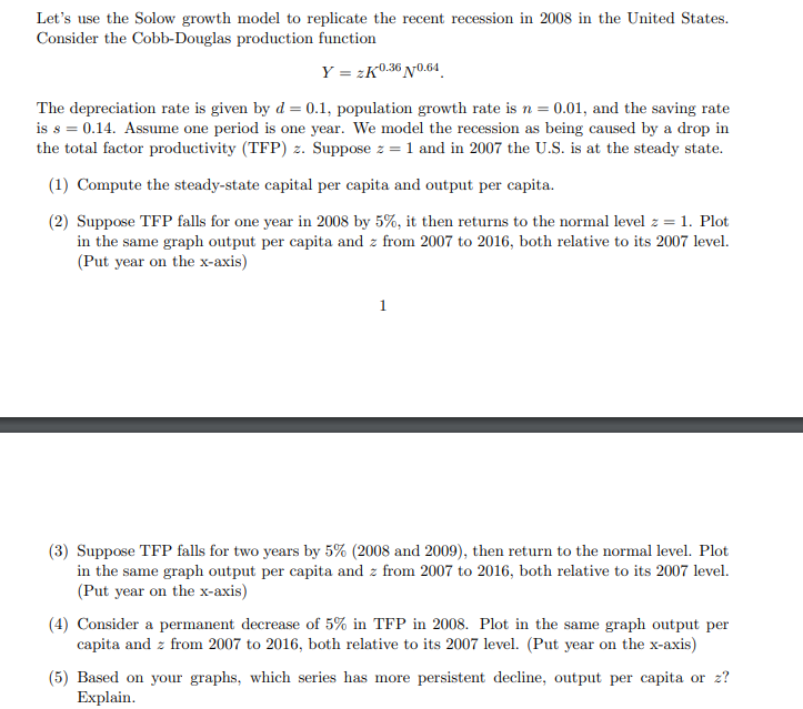 (2) Suppose TFP falls for one year in 2008 by 5%, it | Chegg.com