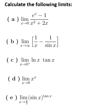 Solved Calculate the following limits: em - 1 ( a ) lim | Chegg.com