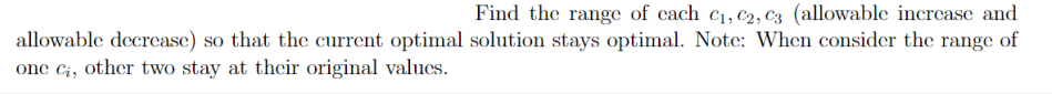 Find the range of each c1,c2,c3 (allowable increase | Chegg.com