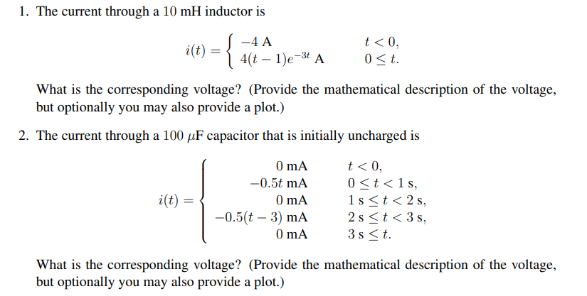 Solved 1. The current through a 10mH inductor is i(t)={−4 | Chegg.com