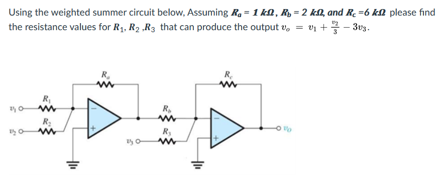 Solved Using the weighted summer circuit below, Assuming R, | Chegg.com