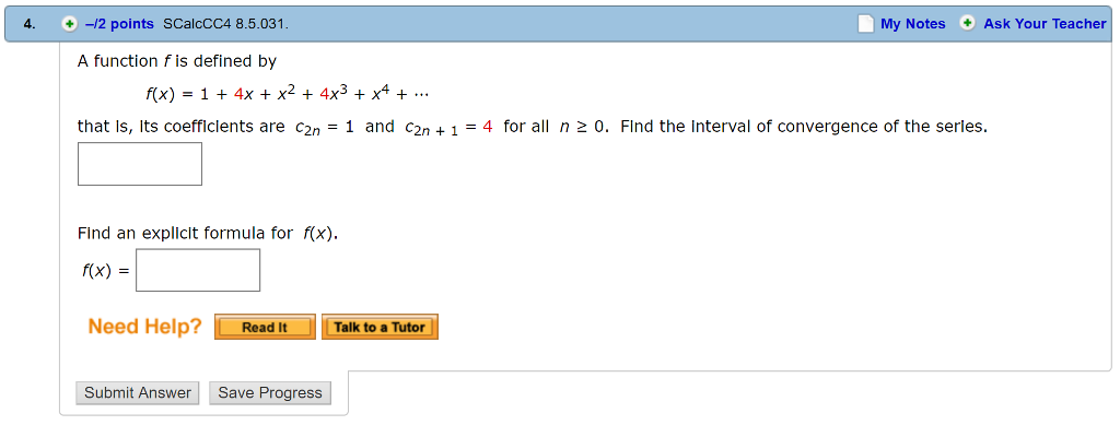 A function f is defined by f(x) = 1 + 4x + x2 + | Chegg.com