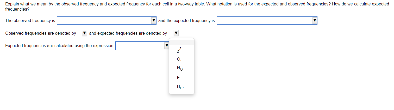 Solved Explain what we mean by the observed frequency and | Chegg.com