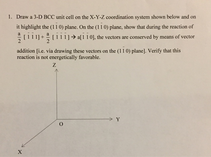 Solved Draw a 3-D BCC unit cell on the X-Y-Z coordination | Chegg.com