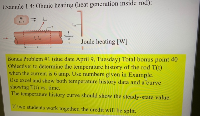 rod): Example 1.4: Ohmic heating (heat generation | Chegg.com