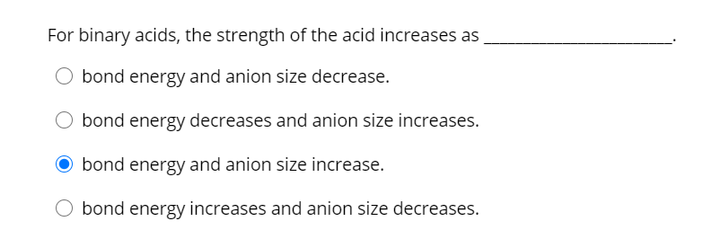 Solved For binary acids, the strength of the acid increases | Chegg.com