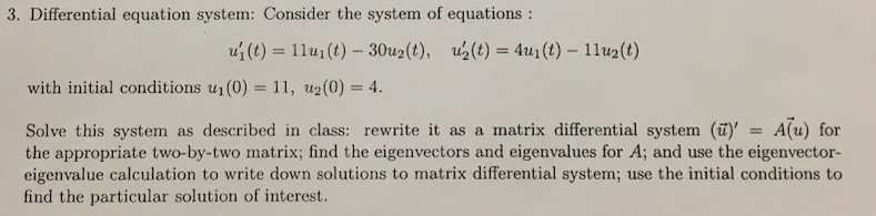 Solved 3. Differential equation system: Consider the system | Chegg.com