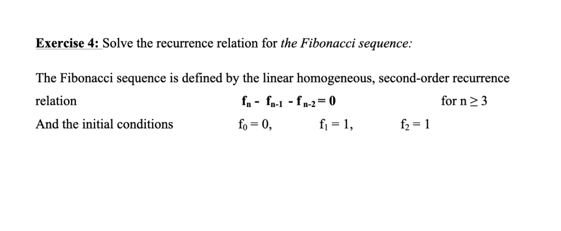 Solved Exercise 4: Solve the recurrence relation for the | Chegg.com