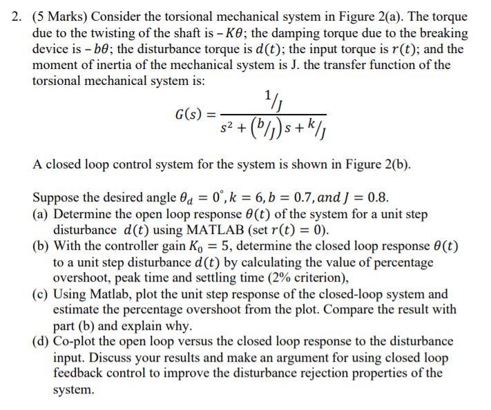 Solved 2. (5 Marks) Consider the torsional mechanical system | Chegg.com