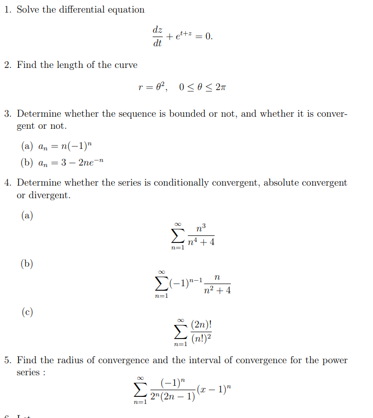 Solved 1. Solve the differential equation dtdz+et+z=0 2. | Chegg.com