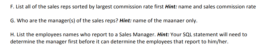 Deliverable 2. SQL Statements Each question within | Chegg.com