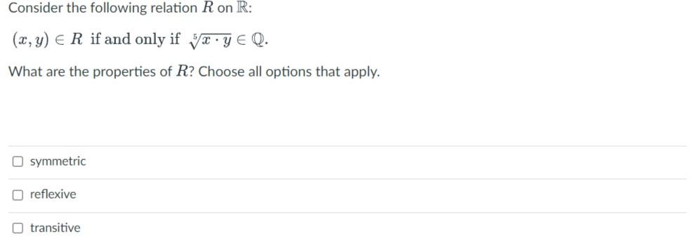 Solved Consider the following relation R on R: (x, y) E R if | Chegg.com