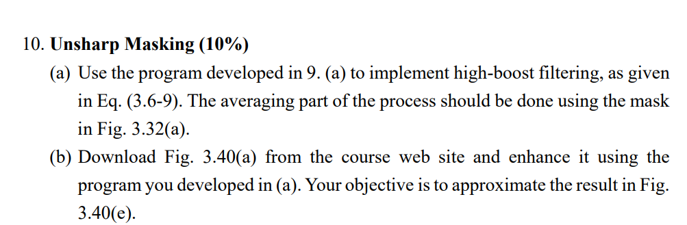 10. Unsharp Masking (10\%) (a) Use the program | Chegg.com