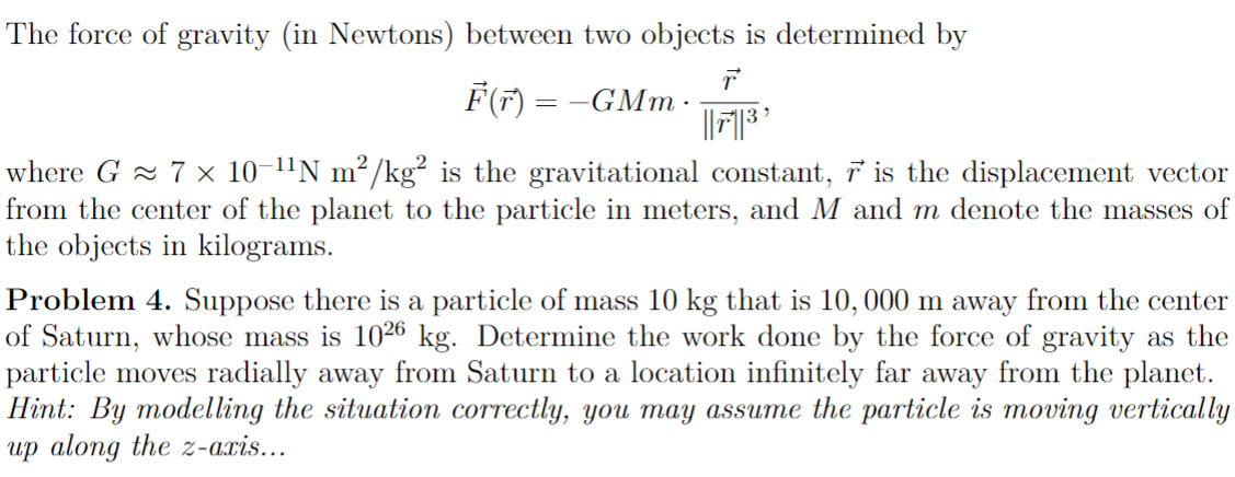 Solved The force of gravity (in Newtons) between two objects | Chegg.com