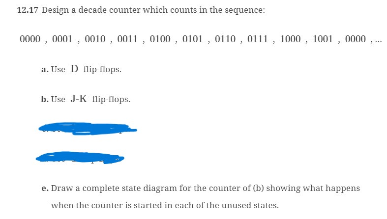 Solved 12.17 ﻿Design a decade counter which counts in ﻿the | Chegg.com