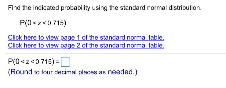 Solved Find the indicated probability using the standard | Chegg.com