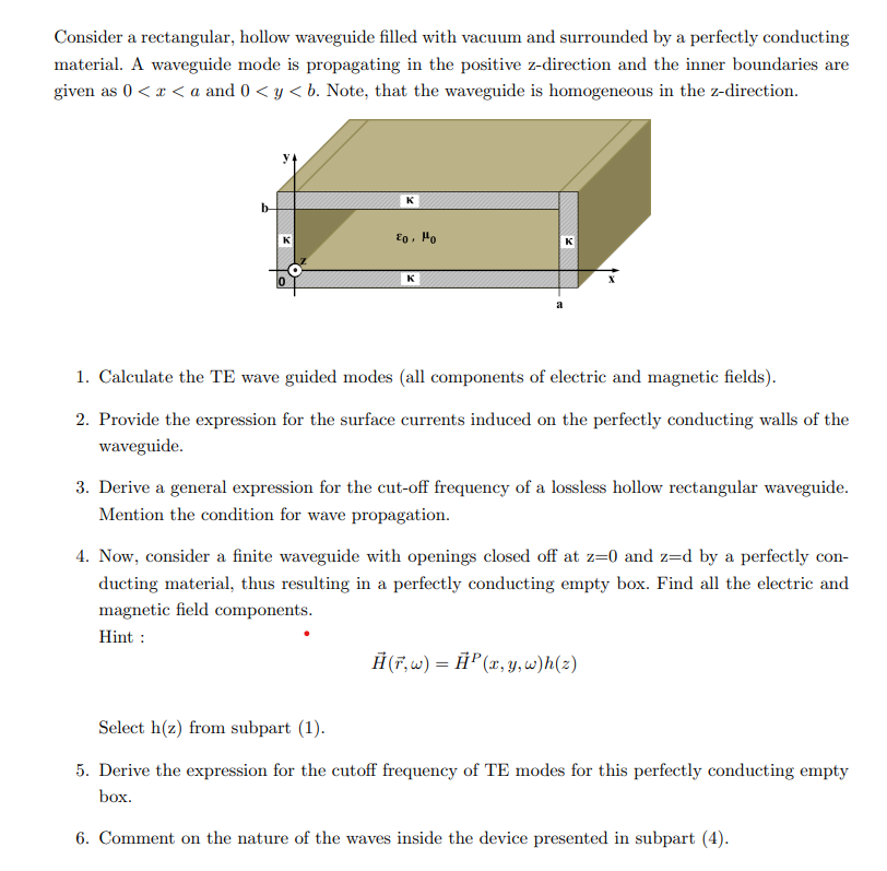 Solved Consider a rectangular, hollow waveguide filled with | Chegg.com