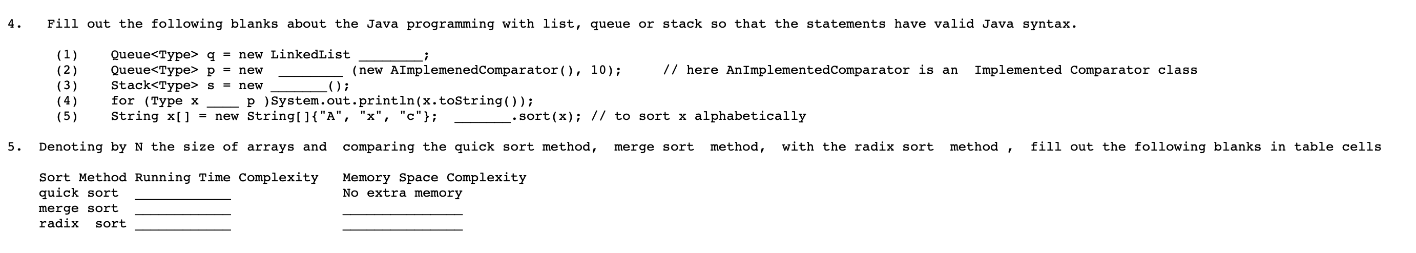 Solved 4. Fill out the following blanks about the Java | Chegg.com