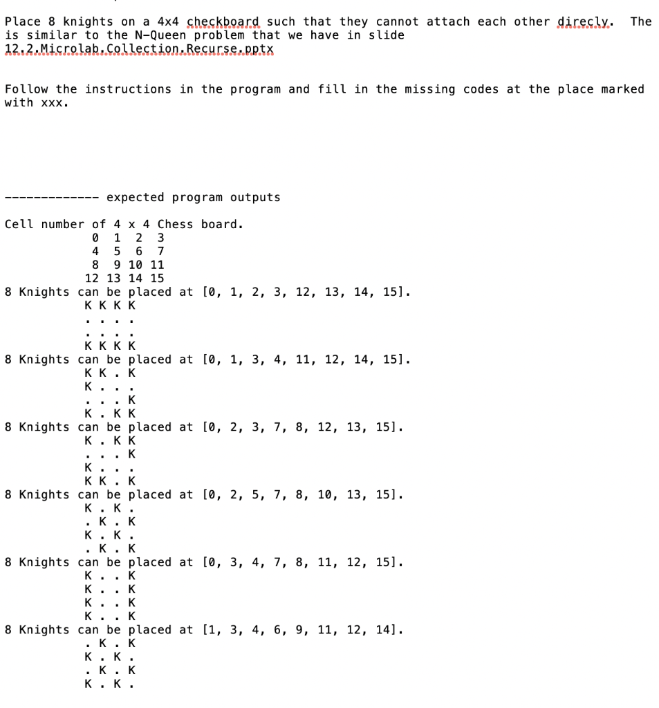 Solved Place 8 knights on a 4×4 checkboard such that they | Chegg.com
