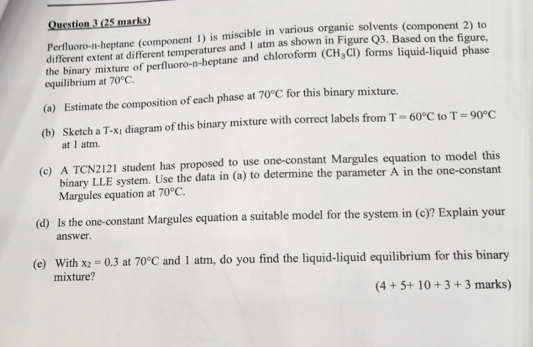 Solved Question 3 (25 ﻿marks)Perfluoro-n-heptane (component | Chegg.com