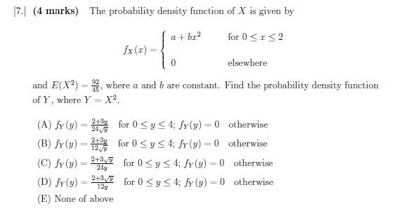 Solved [7.] (4 marks) The probability density function of X | Chegg.com