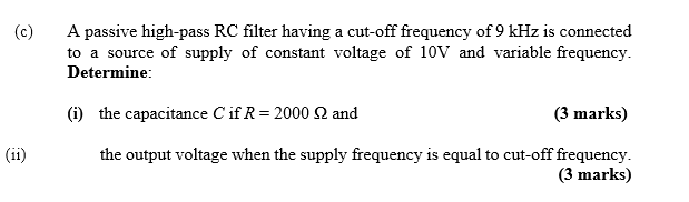 Solved C A passive high-pass RC filter having a cut-off | Chegg.com