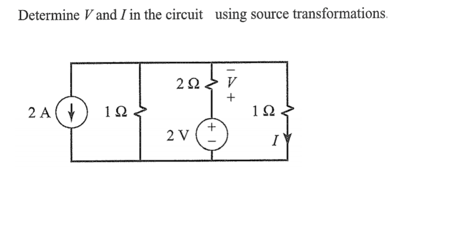 Solved Determine V and I in the circuit using source | Chegg.com