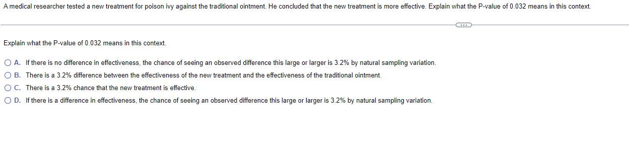 Solved Explain what the P-value of 0.032 means in this | Chegg.com
