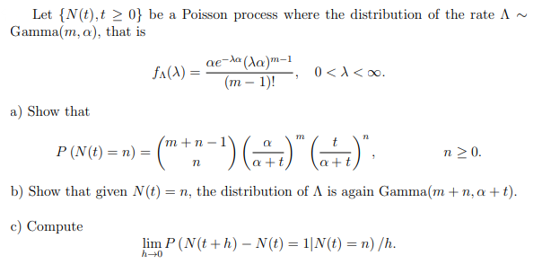 Solved Let {N(t),t≥0} be a Poisson process where the | Chegg.com