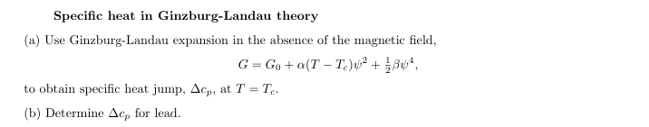 Solved Specific heat in Ginzburg-Landau theory (a) Use | Chegg.com
