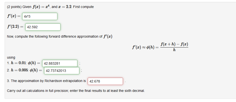 Solved (2 points) Given f2) = 24, and = 2.2. First compute | Chegg.com