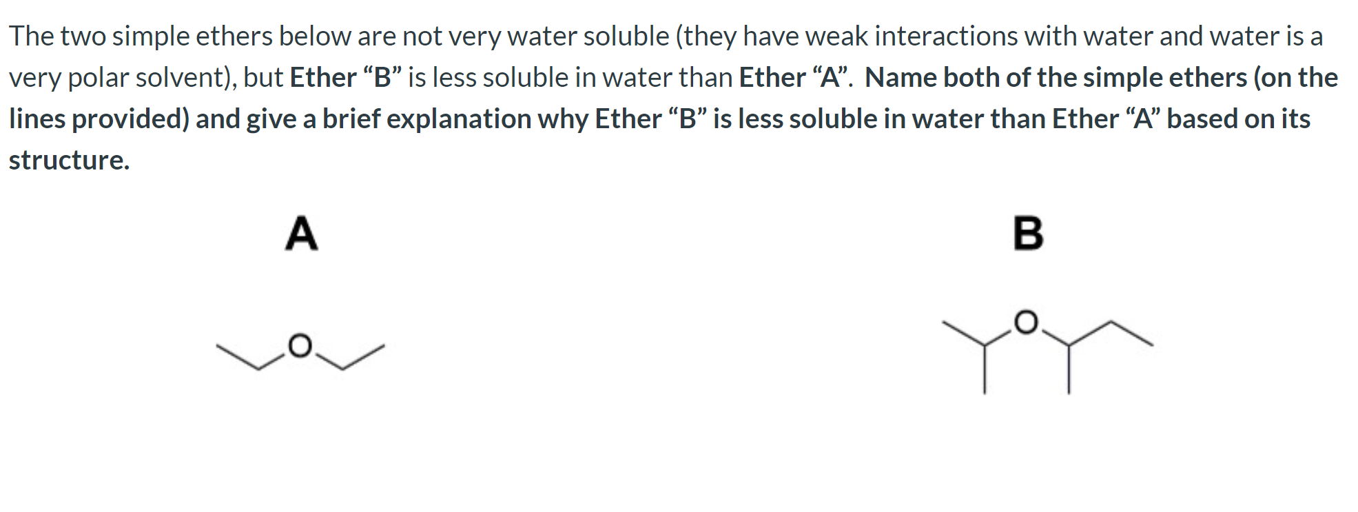Solved The two simple ethers below are not very water | Chegg.com