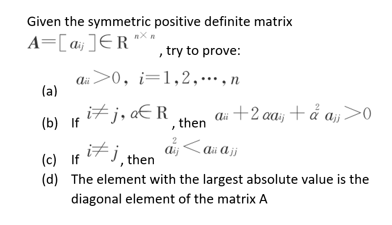 Given the symmetric positive definite matrix | Chegg.com