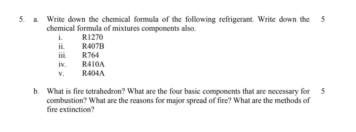 Solved 5. a. 5 Write down the chemical formula of the | Chegg.com