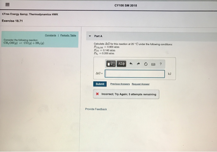 Solved CY106 SM 2018 (Free Energy & Thermodynamics HWK | Chegg.com