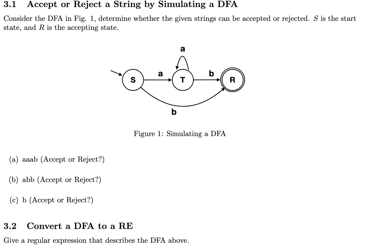 Solved 3.1 Accept or Reject a String by Simulating a DFA | Chegg.com