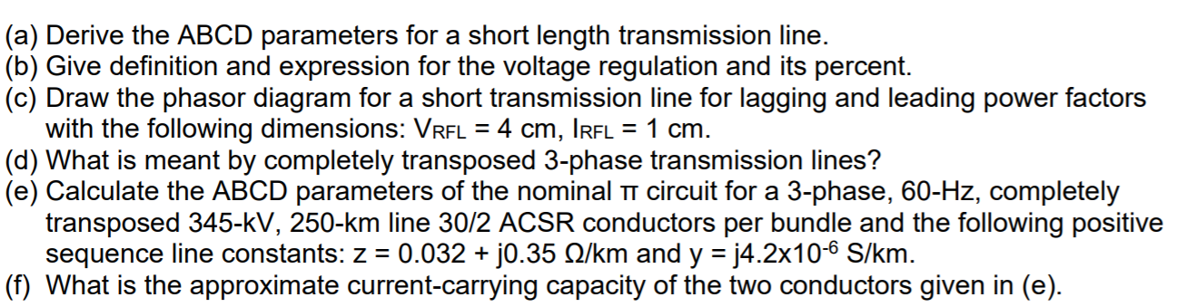 Solved (a) Derive the ABCD parameters for a short length | Chegg.com