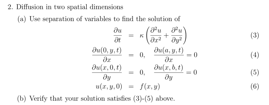 Solved Diffusion in two spatial dimensions (a) Use | Chegg.com
