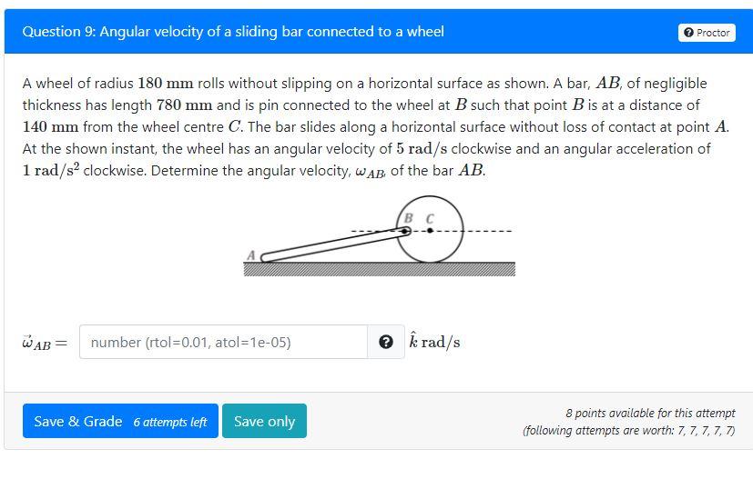 Solved Question 9: Angular velocity of a sliding bar | Chegg.com