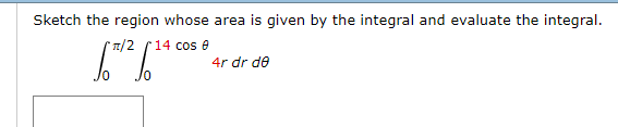 Solved Sketch the region whose area is given by the integral | Chegg.com