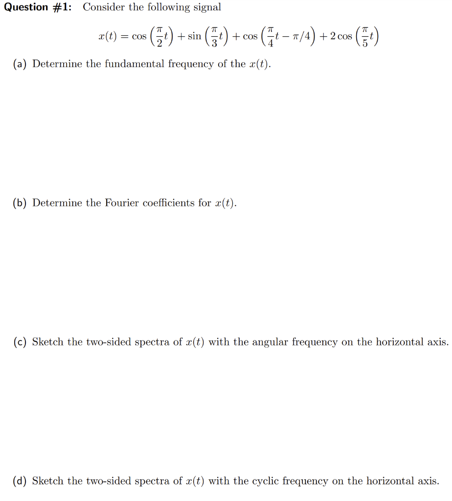 Solved Question \#1: Consider the following signal | Chegg.com