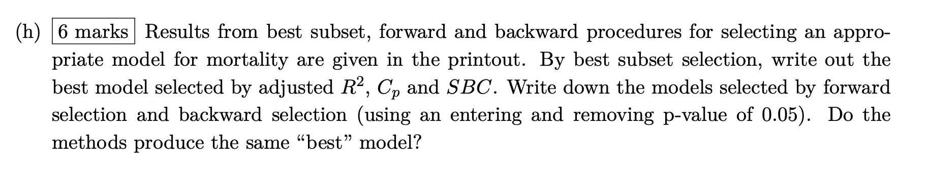 H 6 Marks Results From Best Subset Forward And