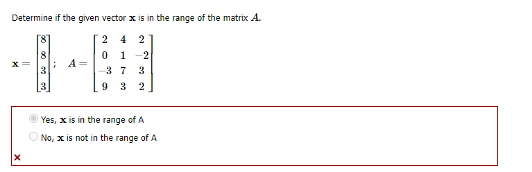 Solved Determine if the given vector \\( \\mathbf{x} \\) is | Chegg.com