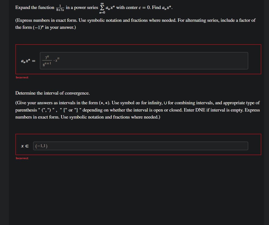 Solved Expand the function 8+7x1 in a power series ∑n=0∞anxn | Chegg.com